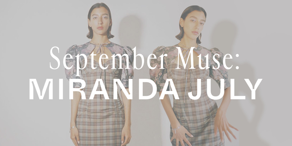 September Muse: Miranda July | Garmentory