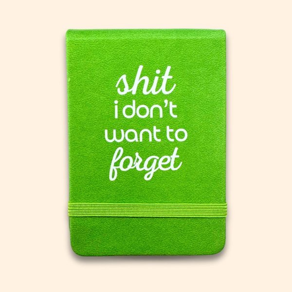 Properly Improper "Shit I Don't Want to Forget" Journal | Garmentory
