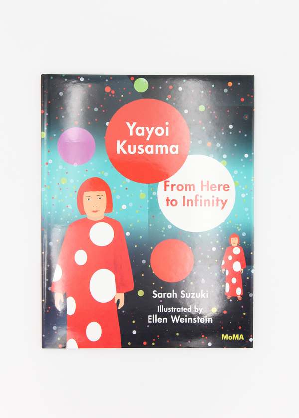 "Yayoi Kusama: From Here to Infinity!" by Sarah Suzuki Book | Garmentory